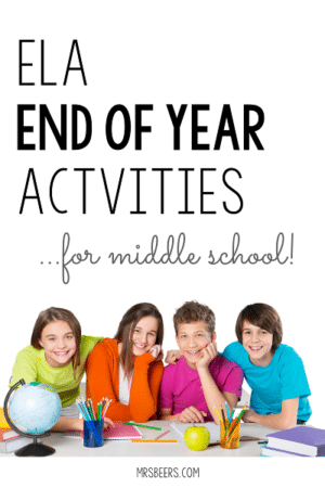 ELA End of the Year Activities for Middle School