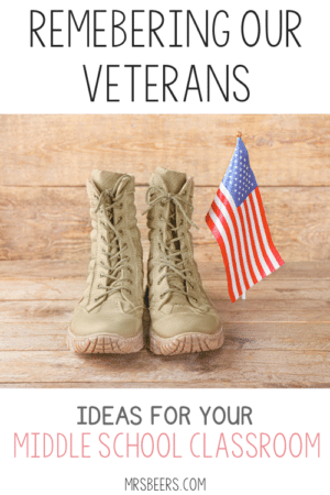 Remembering Veterans Day: Activities for the Middle School Classroom