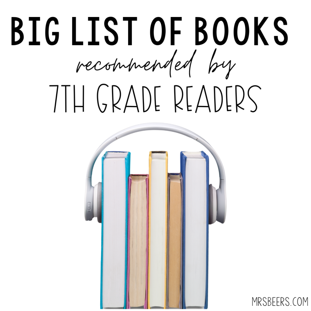 Big List of Books Recommended by 7th Grade Readers