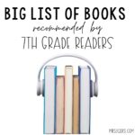 Big List of Books Recommended by 7th Grade Readers