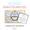 Teaching Character Analysis and Empathy with this Wonder Novel Unit ...