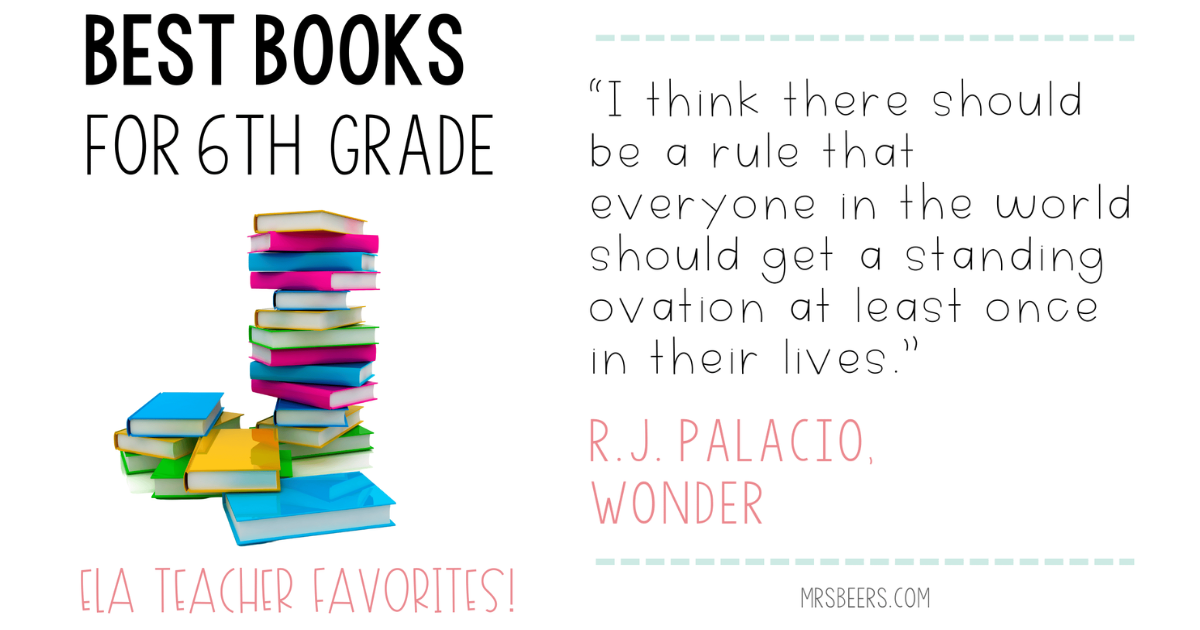 An ELA Teacher's List of Best Books for 6th Grade